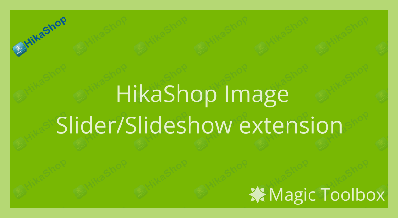 HikaShop Image Slider/Slideshow extension - Magic Slideshow