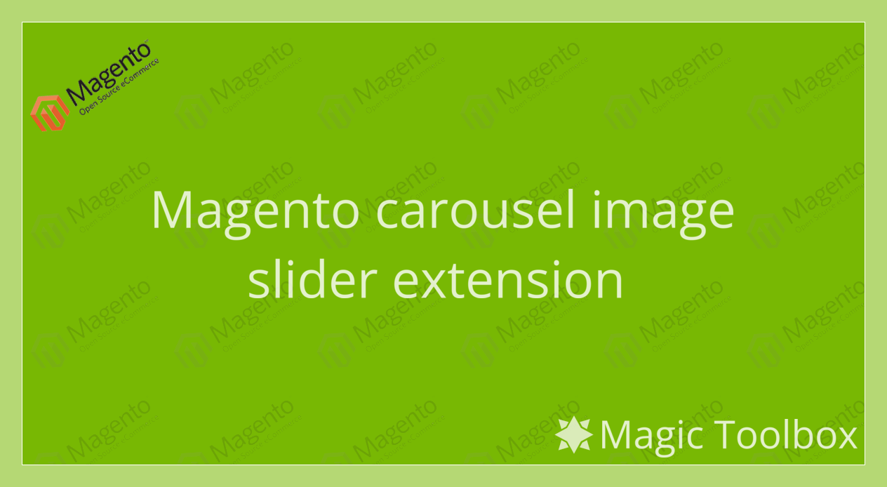 Magento Carousel Image Slider Extension - Magic Scroll