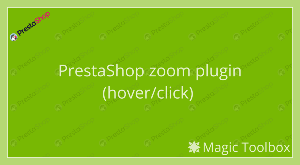 PrestaShop zoom module