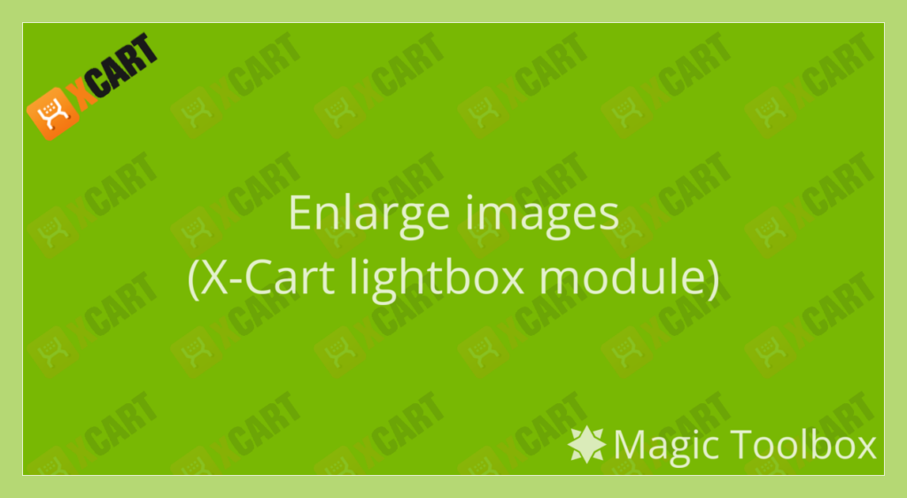 Enlarge images X-Cart lightbox module