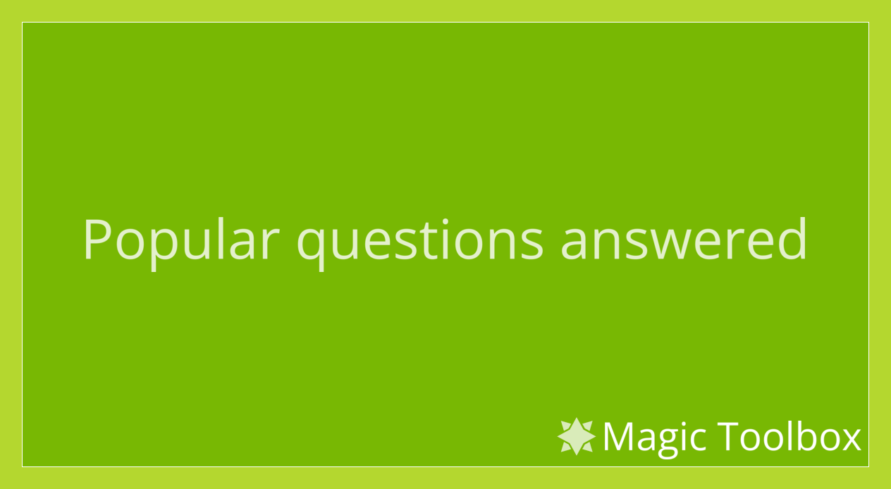 Image Plugin FAQ - Magic Toolbox